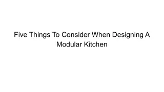 PPT - Five Things To Consider When Designing A Modular Kitchen (1 ...