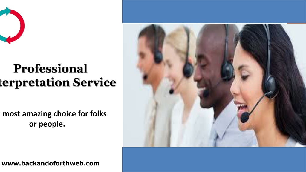 PPT - Professional Interpretation Service PowerPoint Presentation, free ...