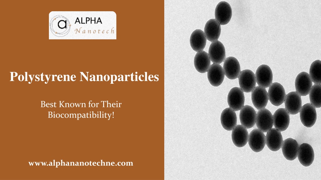 PPT - Polystyrene Nanoparticles PowerPoint Presentation, free download - ID:11708415