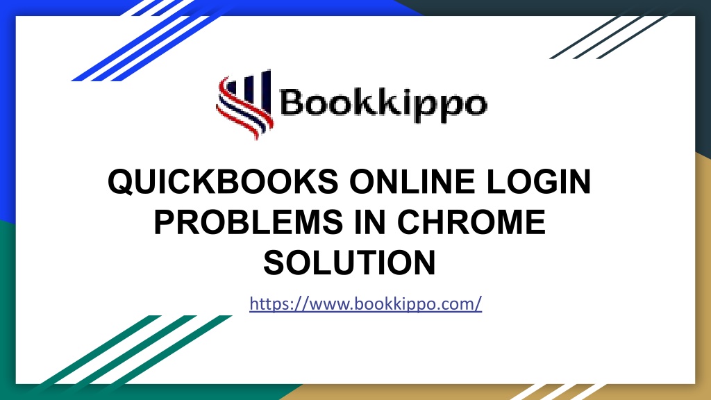 PPT - QUICKBOOKS ONLINE LOGIN PROBLEMS IN CHROME SOLUTION PowerPoint ...