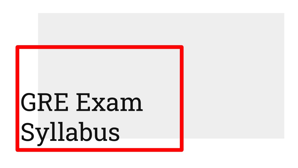 PPT - GRE Exam Syllabus PowerPoint Presentation, free download - ID ...