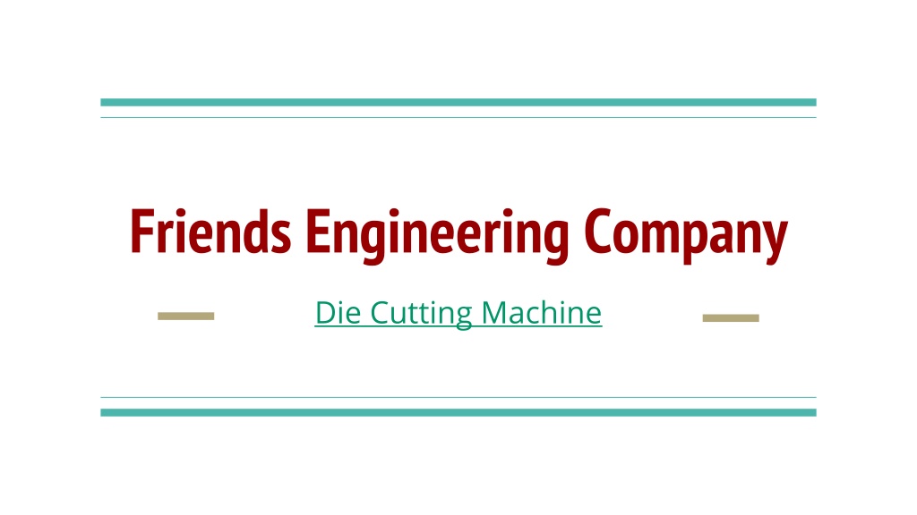 PPT - Die Cutting Machine - Friends Engineering Company PowerPoint ...