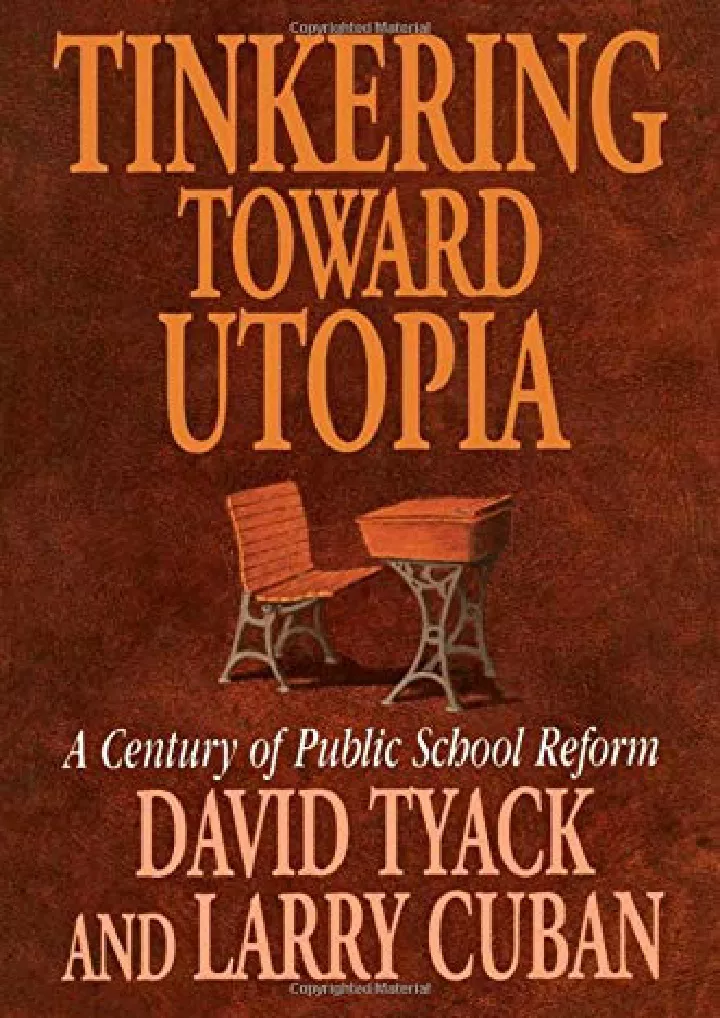 PPT - eBOOK Tinkering toward Utopia A Century of Public School Reform ...
