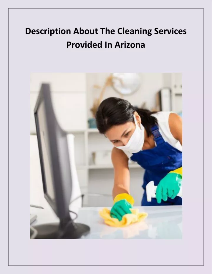 PPT - Description About The Cleaning Services Provided In Arizona ...