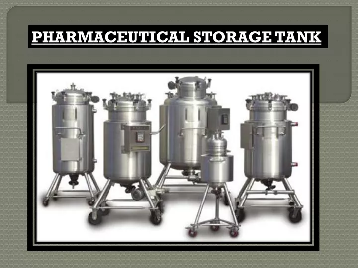 PPT - Pharma Storage Tank,SS Pharmaceutical Vessel,Pharma Mixing Tank ...