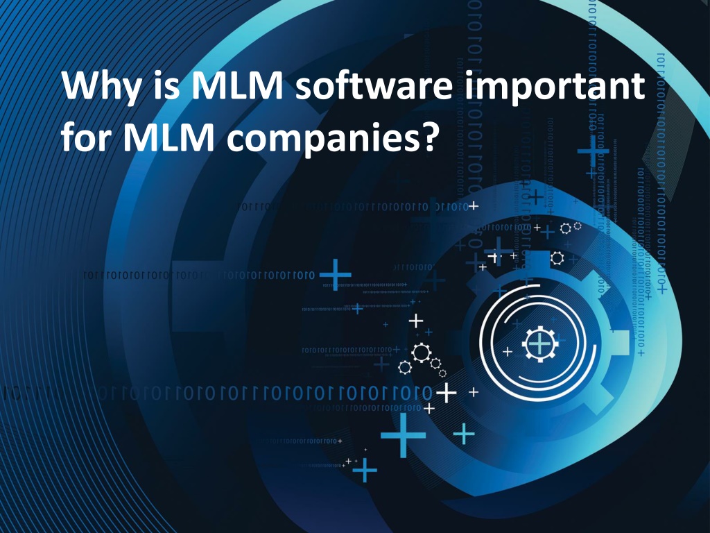 PPT - Why is MLM software important for MLM companies PowerPoint Presentation - ID:11738434