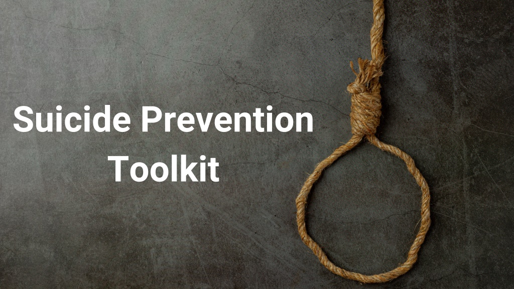 PPT - Suicide Prevention Toolkit PowerPoint Presentation, free download ...