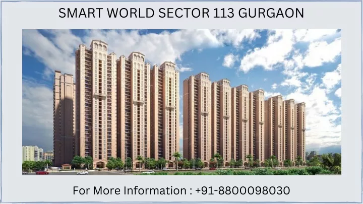 PPT - Smart World Sector 113 Project Pre Launch Price, Smart World ...