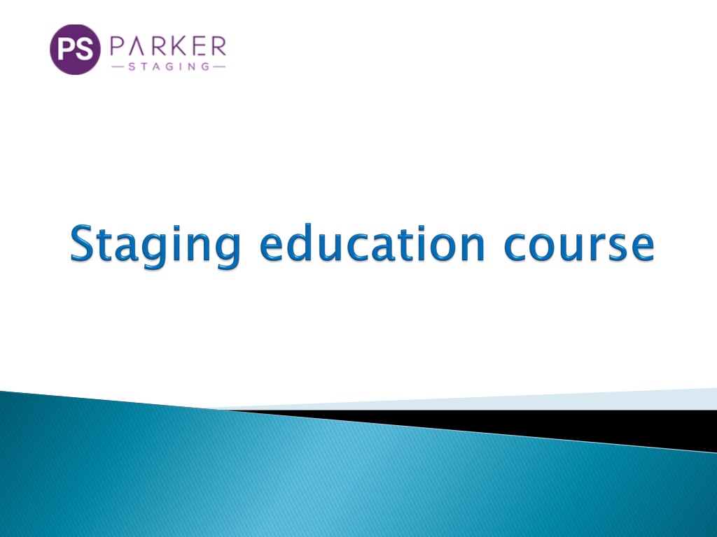 PPT - Staging education course PowerPoint Presentation, free download ...