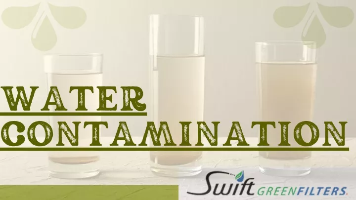 PPT - Learn about Water Contamination PowerPoint Presentation, free ...
