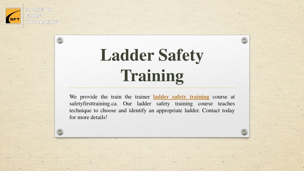 PPT - Ladder Safety Training | Safetyfirsttraining.ca PowerPoint ...