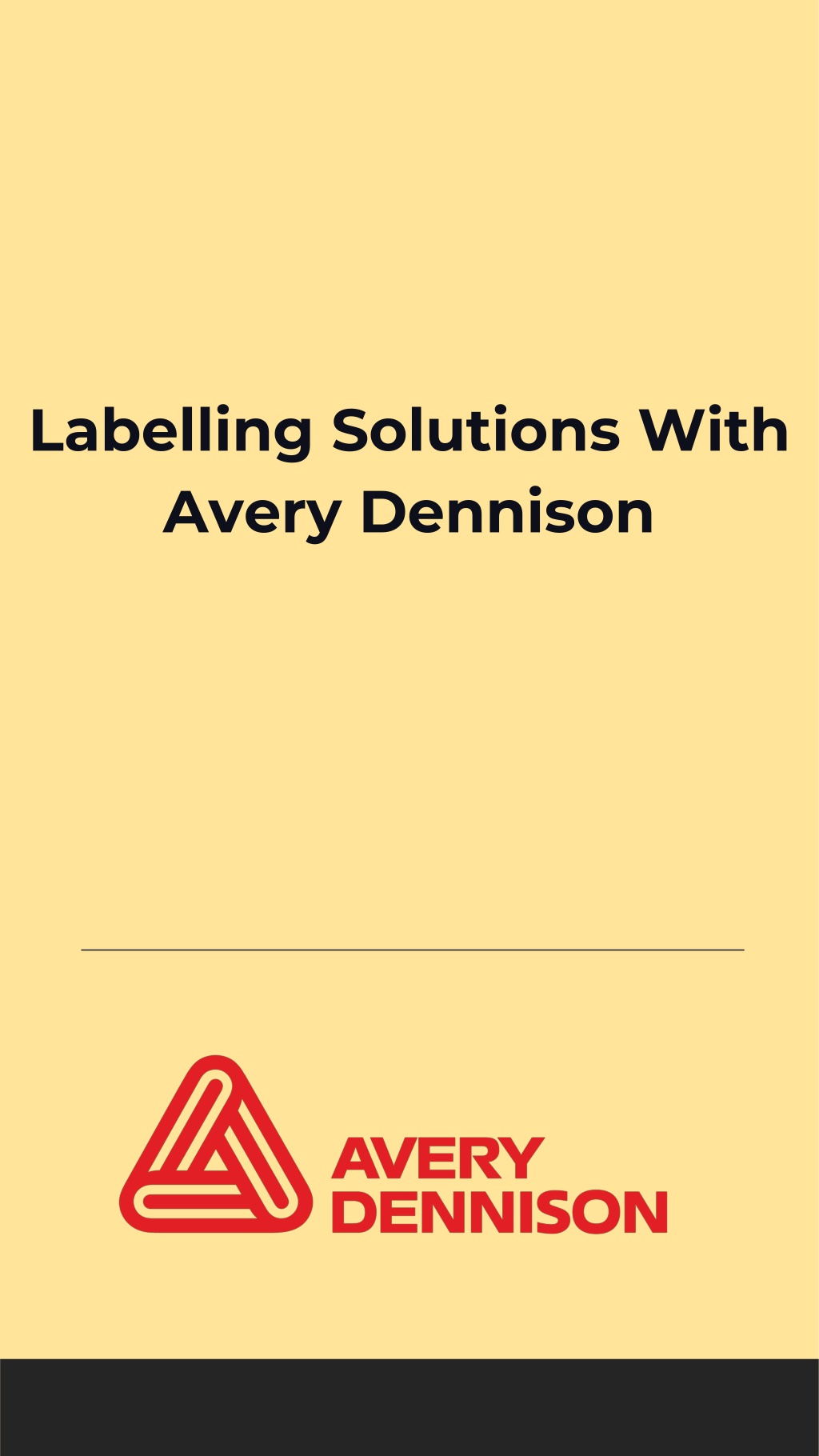 PPT - Labelling Solutions With Avery Dennison PowerPoint Presentation, free download - ID:11770376
