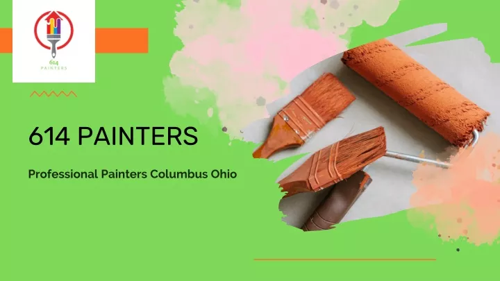 PPT - Professional Painters Columbus Ohio | 614 Painters PowerPoint ... PPT - Professional Painters Columbus Ohio | 614 Painters PowerPoint ...