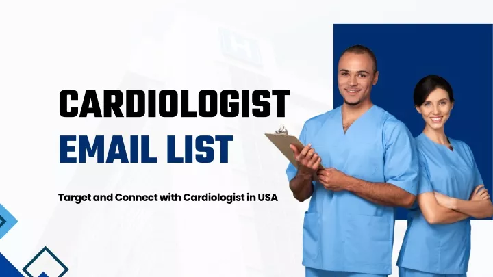 PPT - Cardiologist Email List | 100% Opt-In Cardiologist Database ... PPT - Cardiologist Email List | 100% Opt-In Cardiologist Database ...