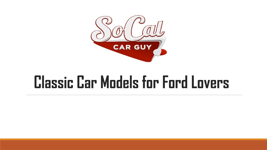 PPT - Classic Car Models for Ford Lovers PowerPoint Presentation, free ...