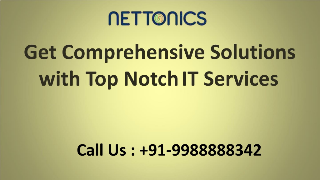 PPT - Get Comprehensive Solutions with Top Notch IT Services PowerPoint ...