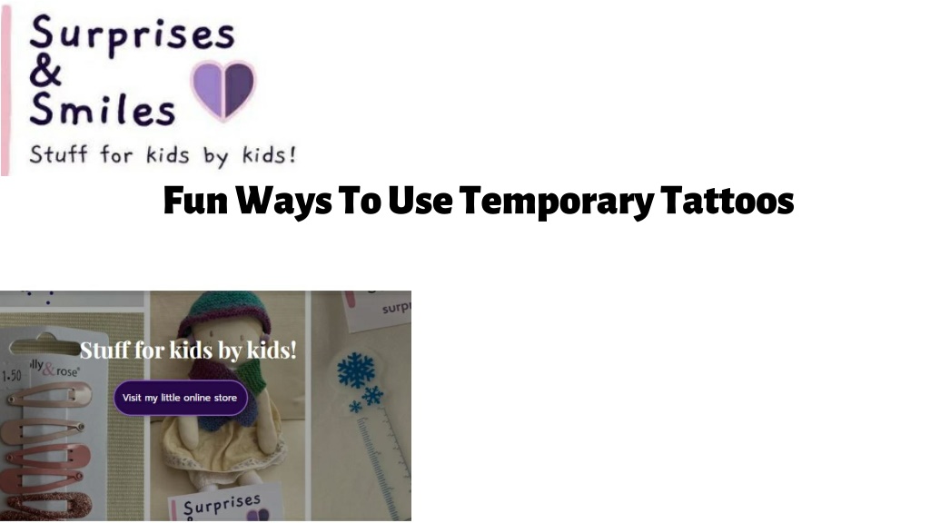 PPT - Fun Ways To Use Temporary Tattoos PowerPoint Presentation, free ...