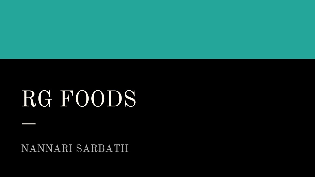 PPT - RG FOODS | NANNARI SARBATH PowerPoint Presentation, free download ...
