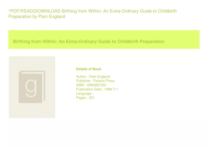 PPT - ^PDF/READ)DOWNLOAD Birthing from Within An Extra-Ordinary Guide ...