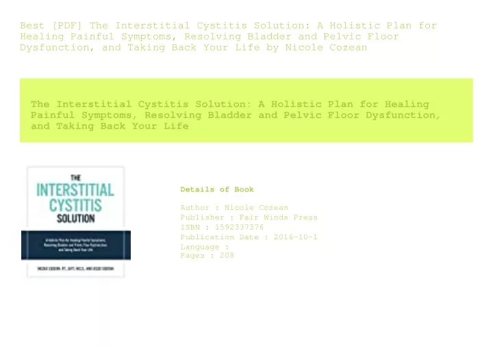PPT - Best [PDF] The Interstitial Cystitis Solution A Holistic Plan for Healing Pa PowerPoint ...
