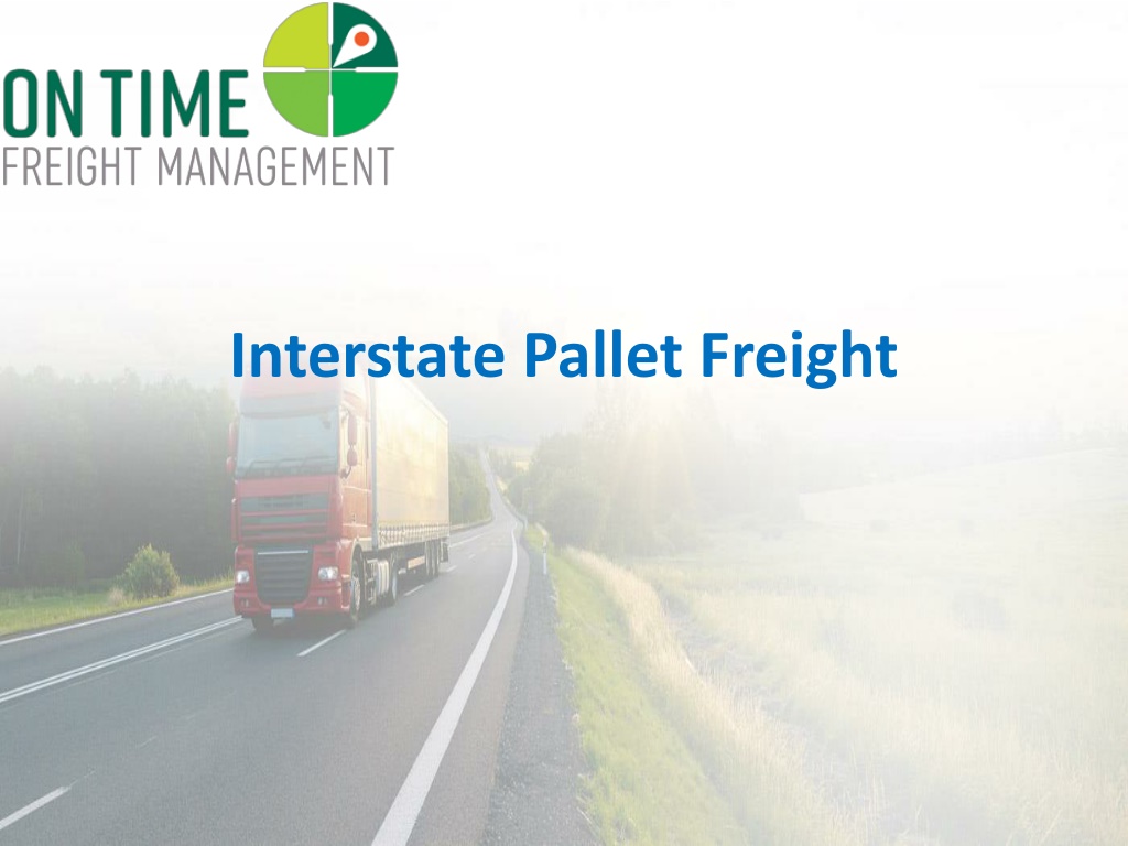 PPT - Interstate Pallet Freight PowerPoint Presentation, free download ...