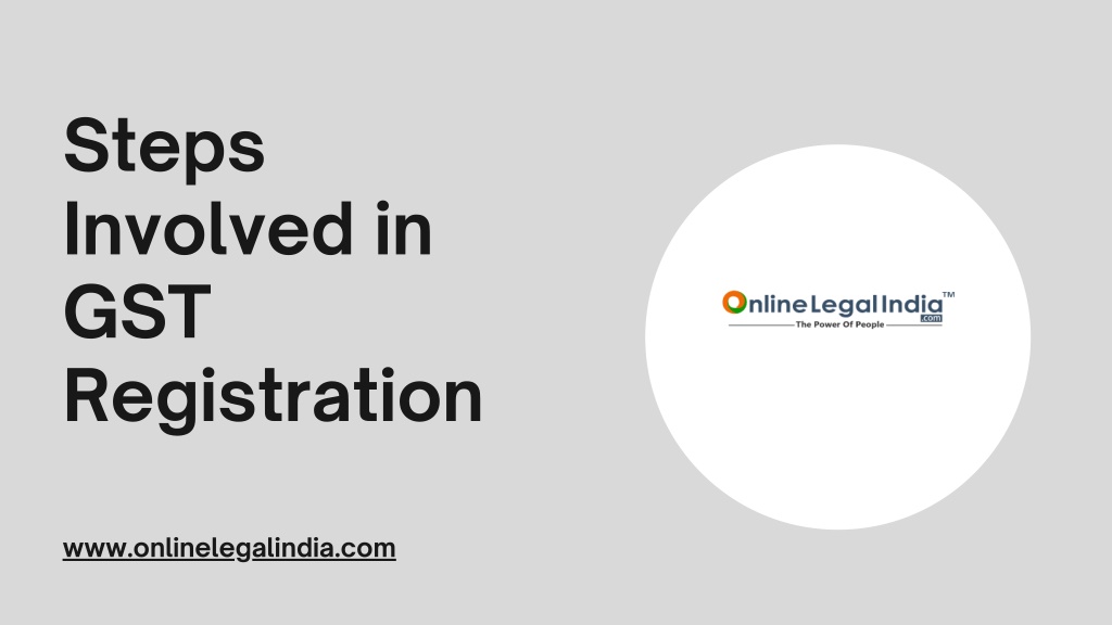 PPT - Steps Involved in GST Registration PowerPoint Presentation, free ...