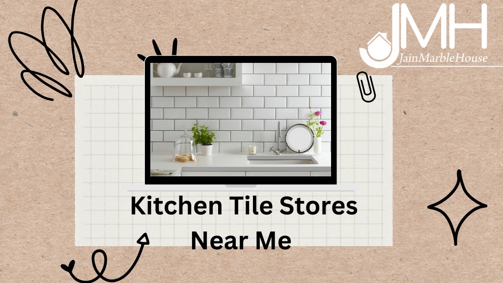 PPT - Kitchen Tile Stores Near Me PowerPoint Presentation, free ...