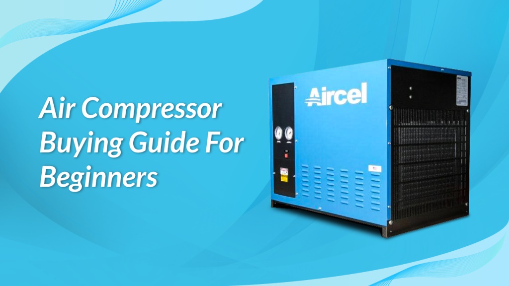 PPT - Pick The Right Air Compressor PowerPoint Presentation, free ...