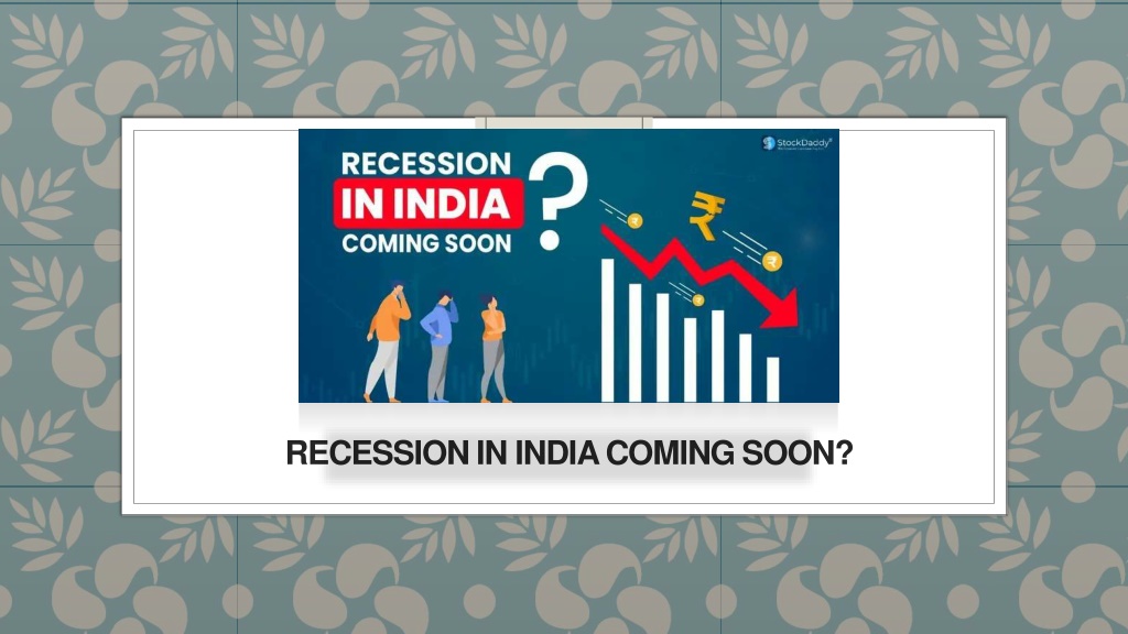 PPT - Recession In India Coming Soon PowerPoint Presentation, free ...