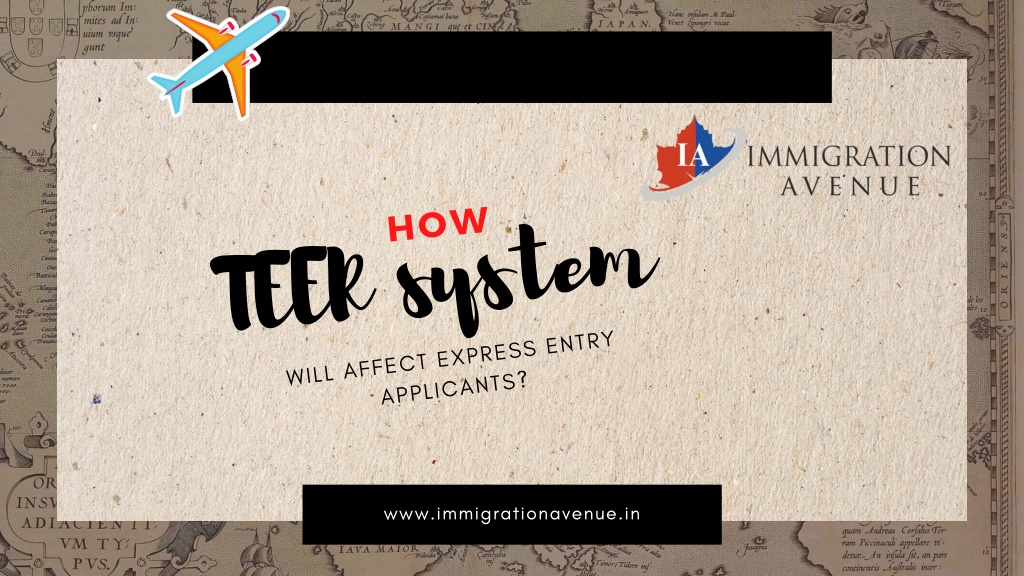 PPT - How TEER system will affect Express entry applicants PowerPoint ...