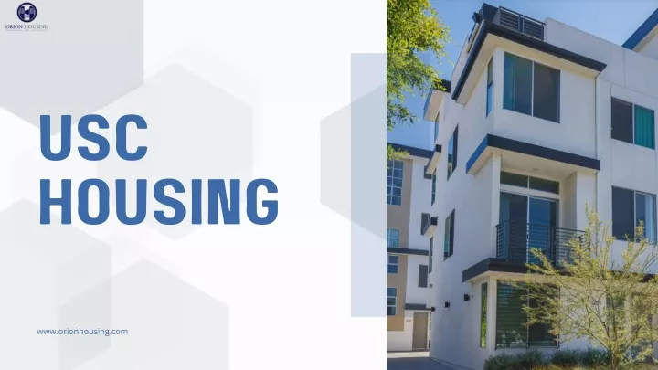PPT - USC Housing -Orion Housing PowerPoint Presentation, free download ...