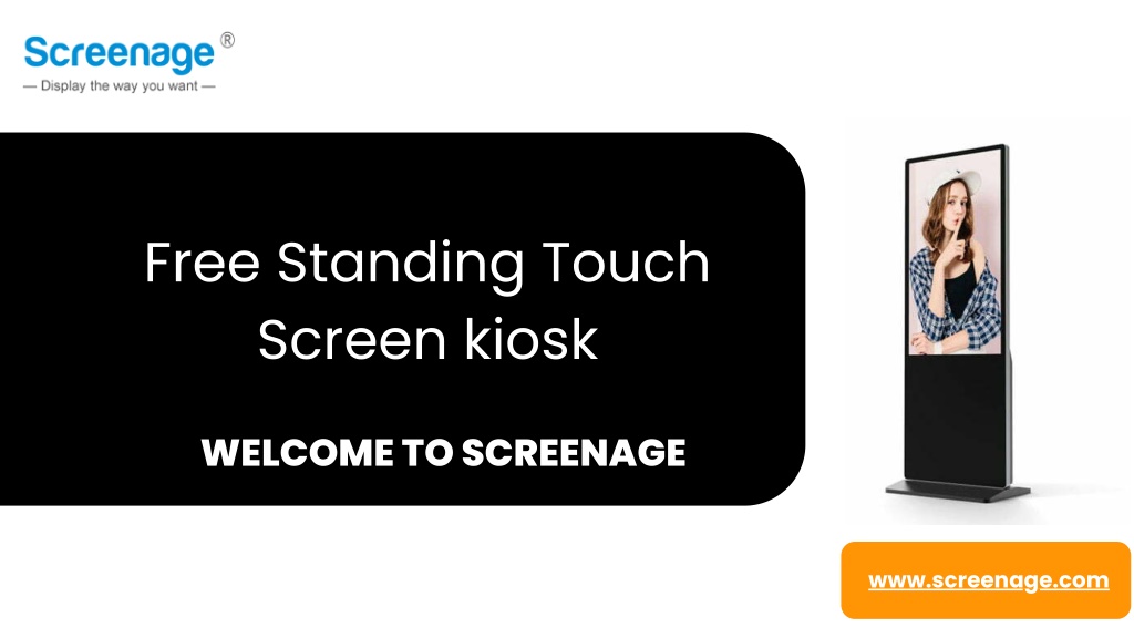 PPT - Free Standing Touch Screen kiosk PowerPoint Presentation, free ...