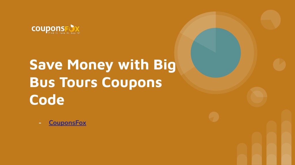 PPT - Save Money with Big Bus Tours Coupons Code PowerPoint ...