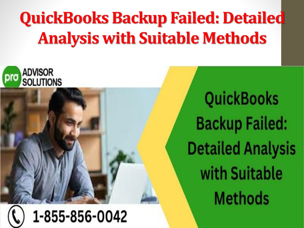 PPT - QuickBooks Backup Failed Detailed Analysis with Suitable Methods PowerPoint Presentation ...