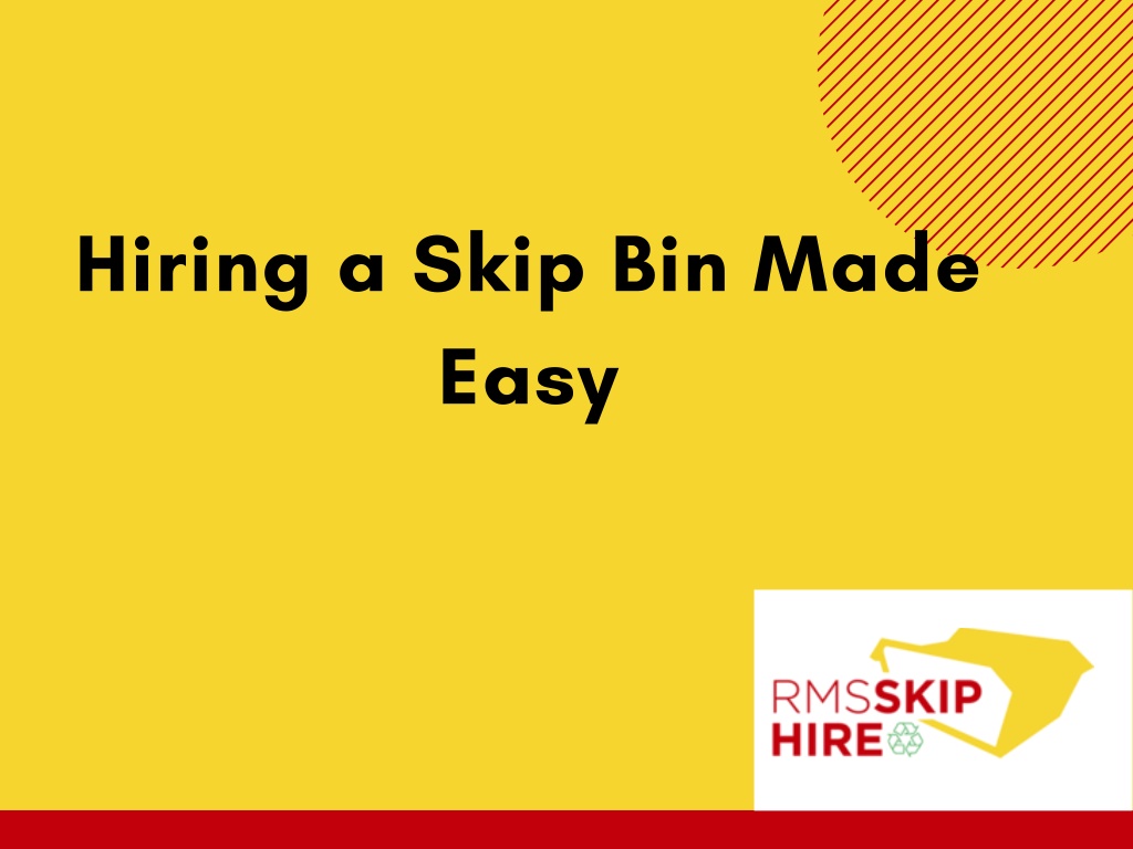 PPT - Hiring a Skip Bin Made Easy PowerPoint Presentation, free ...