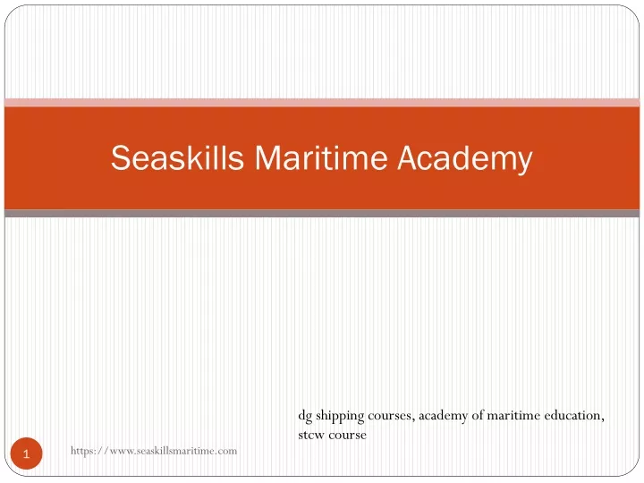 PPT - Best maritime academy. DG Shipping Courses. Academy of maritime ...
