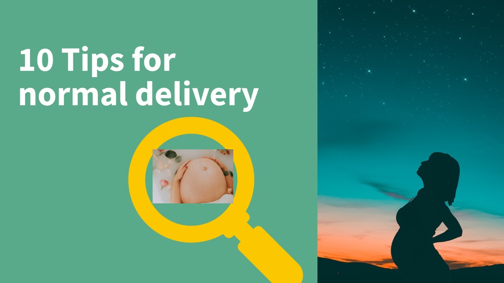 PPT - 10 Tips for normal delivery PowerPoint Presentation, free ...