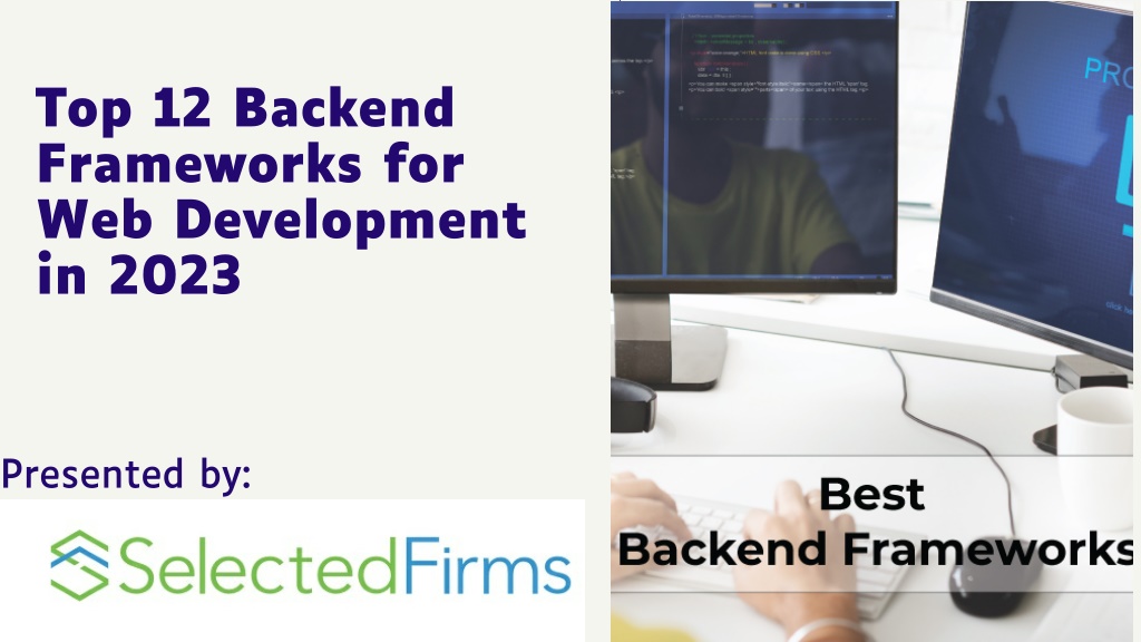 PPT - Top 12 Backend Frameworks for Web Development in 2023 PowerPoint Presentation - ID:11827870