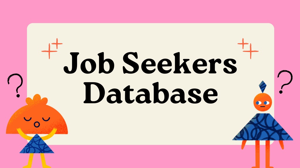 PPT - Job Seekers Database PowerPoint Presentation, free download - ID:11828935