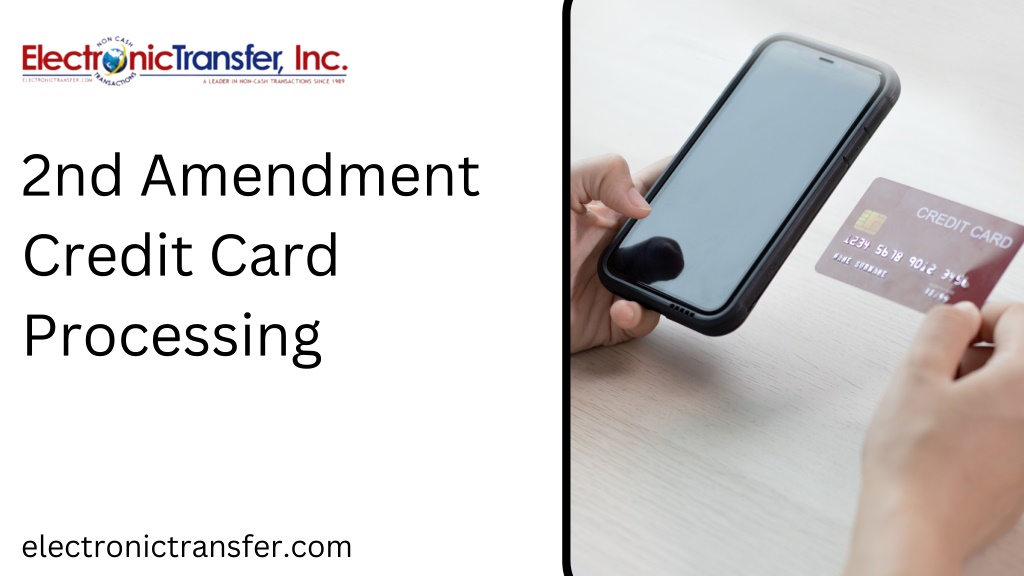 PPT - 2nd Amendment Credit Card Processing PowerPoint Presentation ...