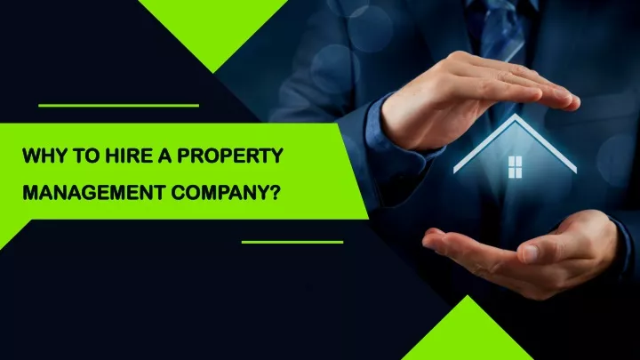 PPT - Why to hire a property management company? PowerPoint ...