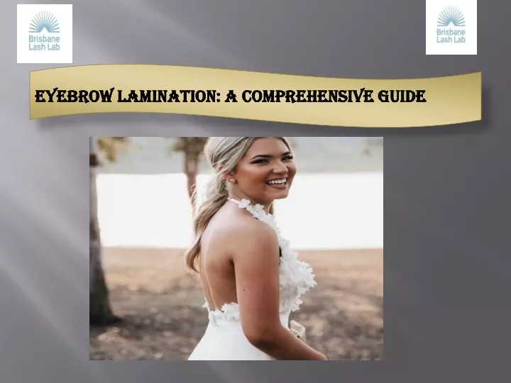PPT - Eyebrow Lamination: A Comprehensive Guide PowerPoint Presentation ...