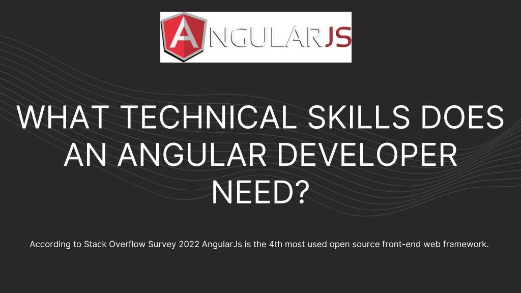 PPT - What Technical Skills Does an Angular Developer Need PowerPoint Presentation - ID:11835071