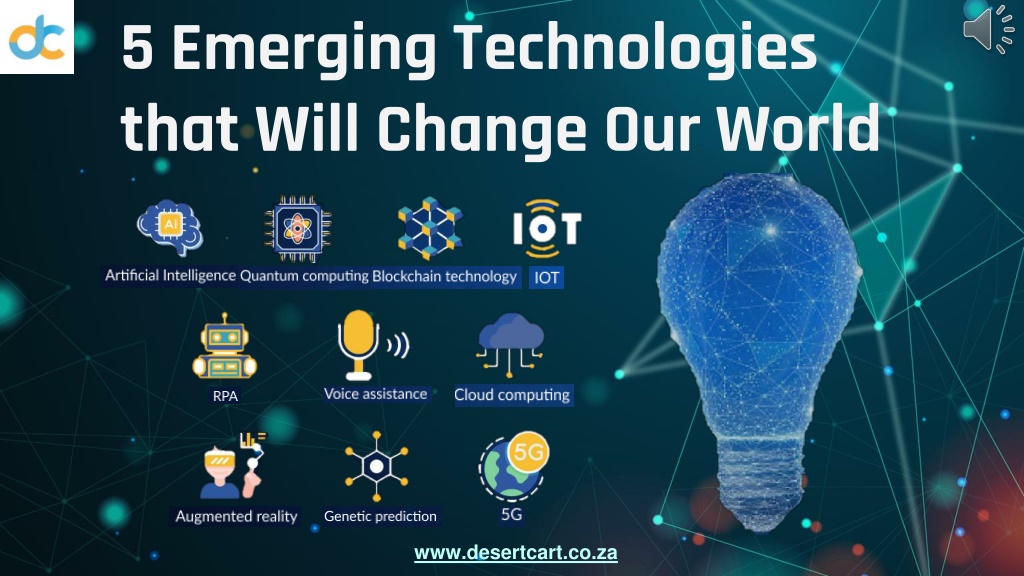 PPT - 5 Emerging Technologies that Will Change Our World PowerPoint ...