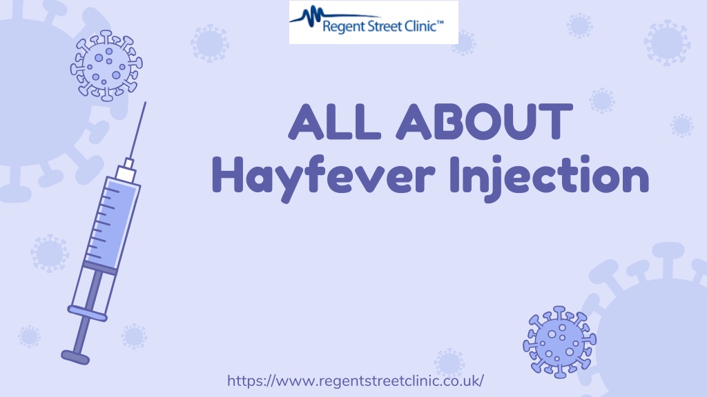 PPT - ALL ABOUT Hayfever Injection PowerPoint Presentation, free ...