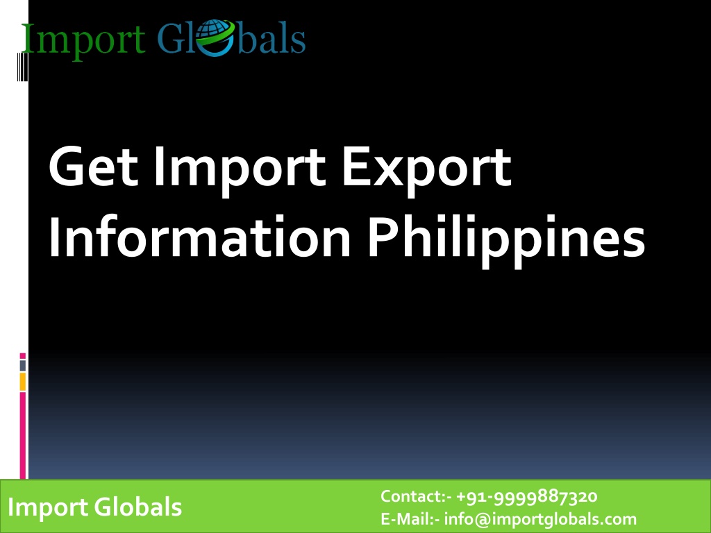 PPT - Get Import Export Information Philippines PowerPoint Presentation ...