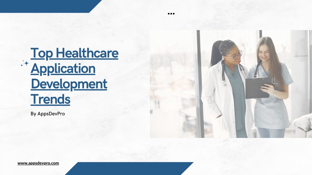 PPT - Top Healthcare Application Development Trends PowerPoint ...