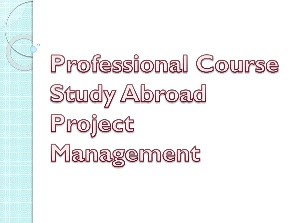 PPT - Professional Course Study Abroad Project Management PowerPoint ...