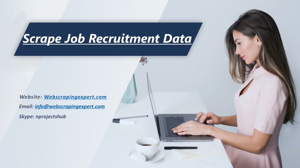 PPT - Scrape Job Recruitment Data PowerPoint Presentation, free ...
