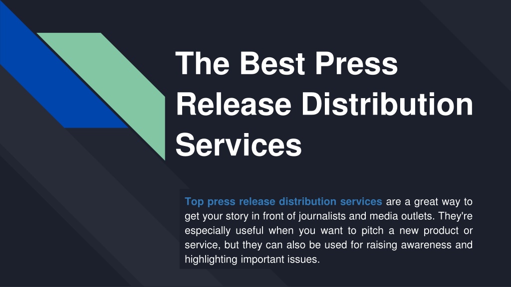 PPT - The Best Press Release Distribution Services PowerPoint ...